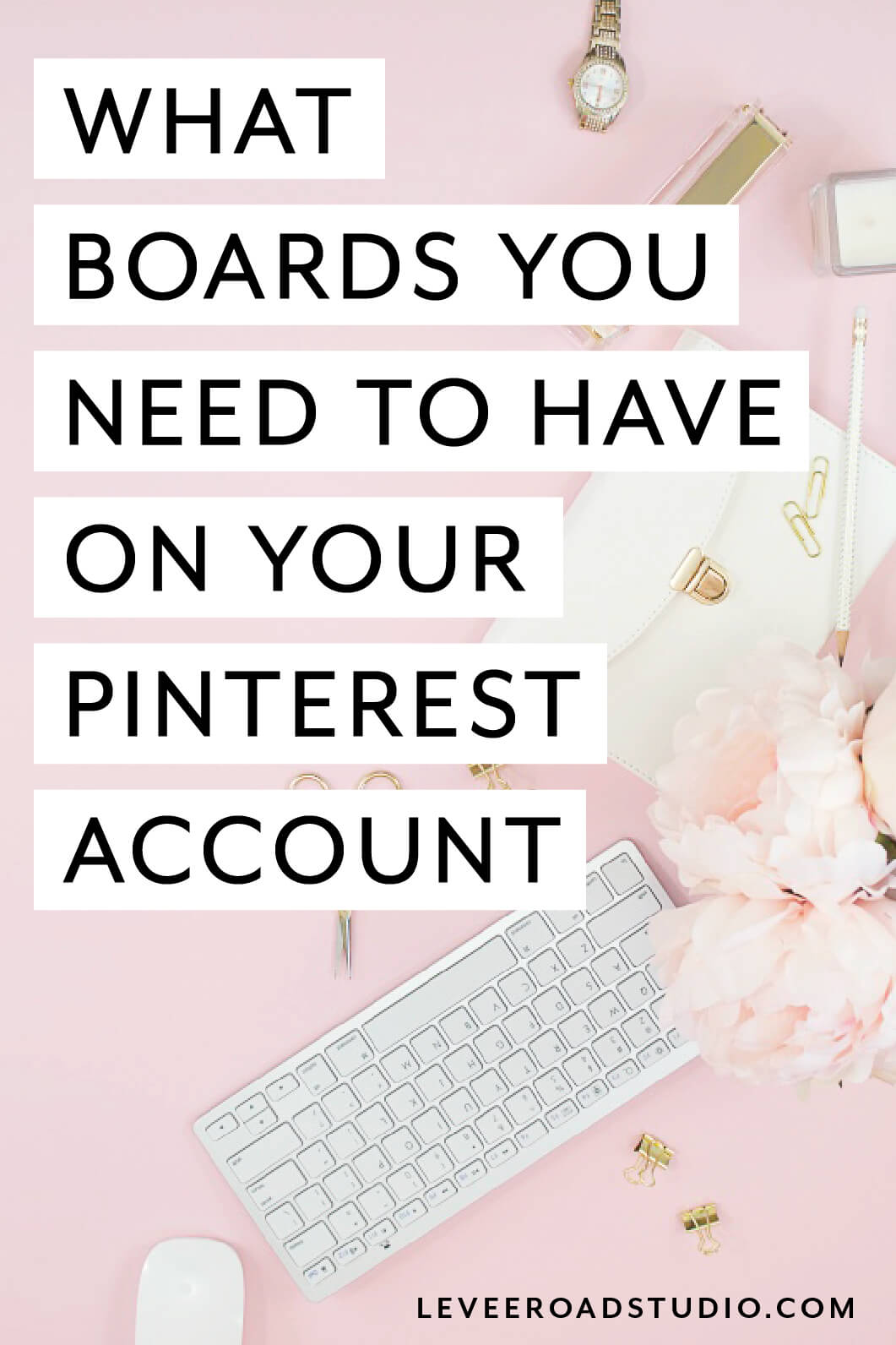 What Pinterest Boards Should I Have? | Levee Road Studio