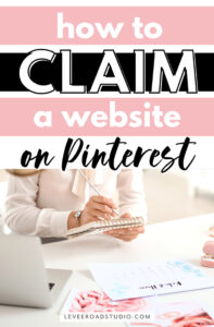How to Claim a Website on Pinterest | Levee Road Studio