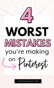 4 Major Mistakes That Are Blocking Your Pinterest Growth | Levee Road ...